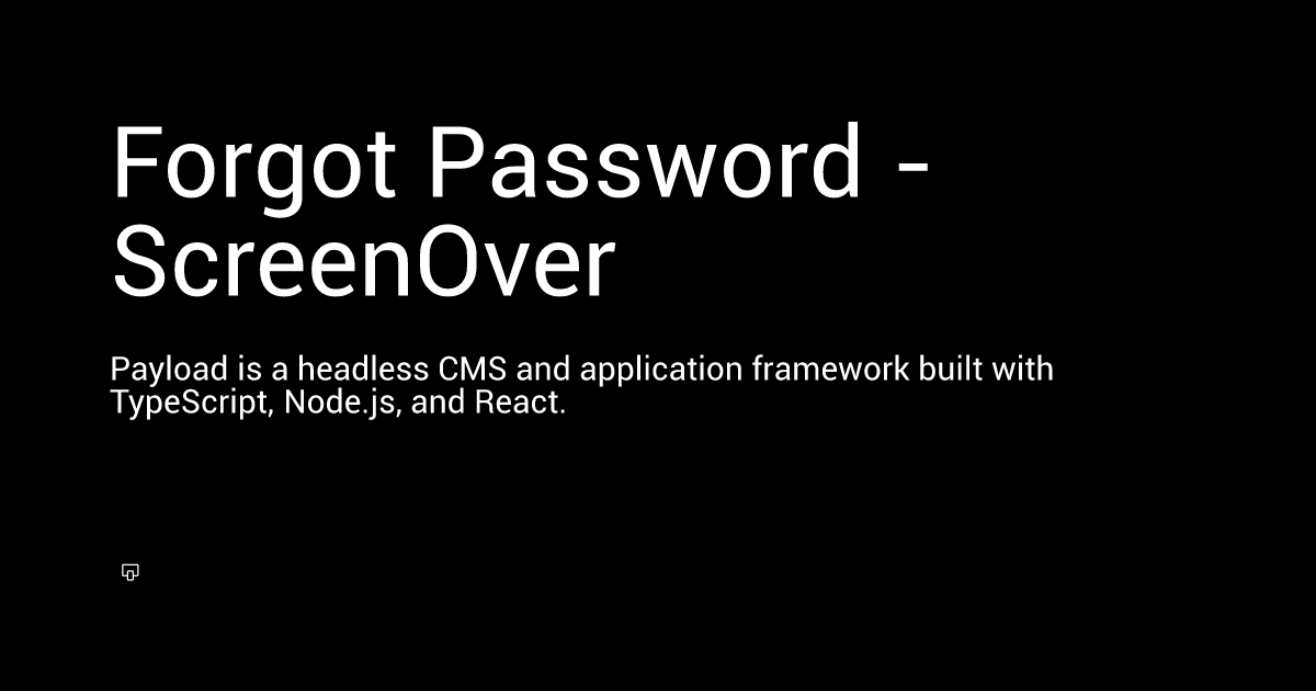 Forgot Password - ScreenOver